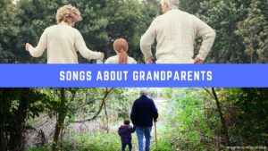 20 Songs About Grandparents - Musical Mum