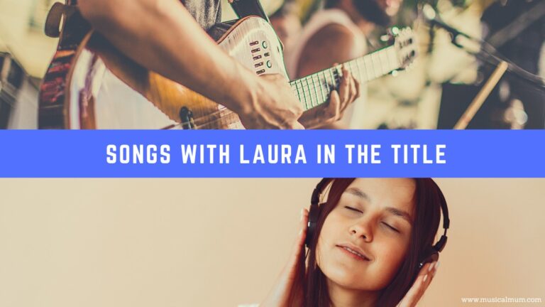 20 Songs With Laura in the Title - Musical Mum