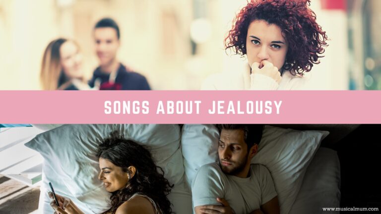 20 Songs About Jealousy - Musical Mum