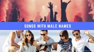 30 Songs With Male Names - Musical Mum