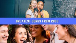 20 of the Greatest Songs From 2008 - Musical Mum