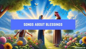 20 Songs About Blessings - Musical Mum