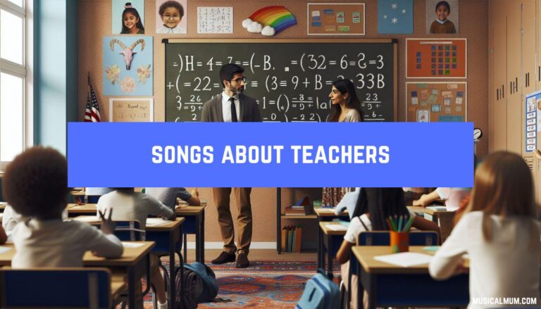 20 Songs About Teachers - Musical Mum