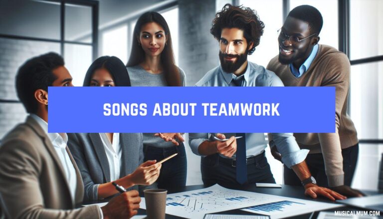 20 Songs About Teamwork - Musical Mum