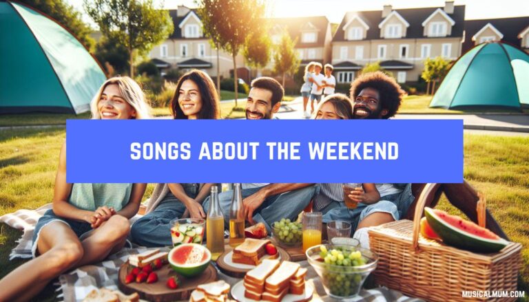 19 Songs About The Weekend - Musical Mum