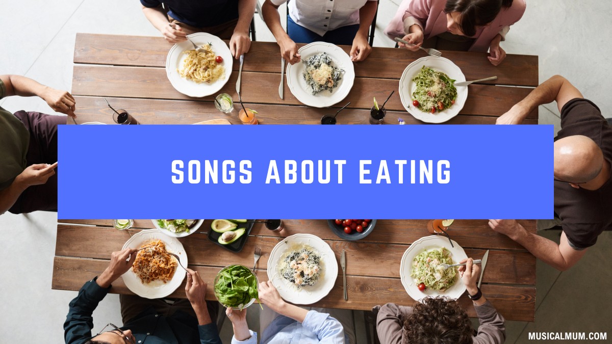 20 Songs About Eating Musical Mum