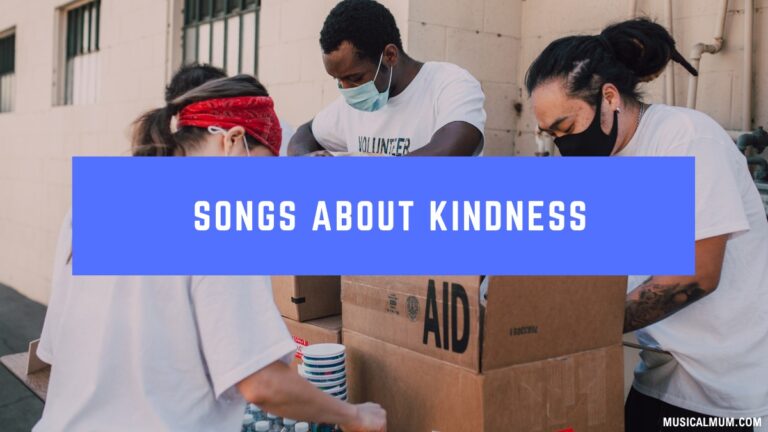 20 Songs About Kindness - Musical Mum