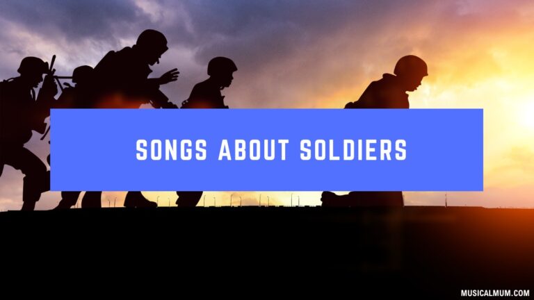 20 Songs About Soldiers - Musical Mum