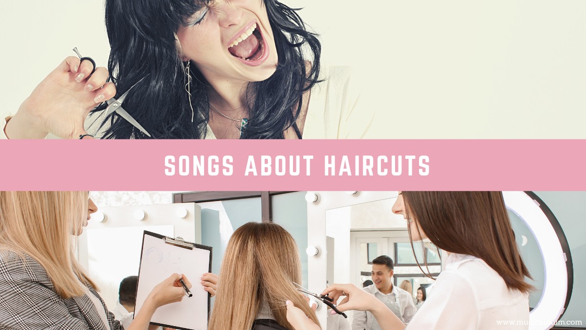 20 Songs About Haircuts - Musical Mum
