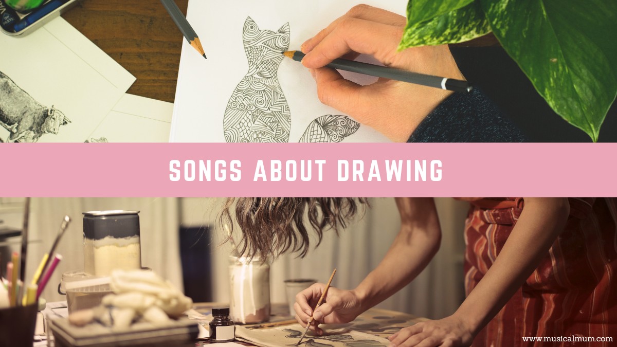 20 Songs About Drawing - Musical Mum